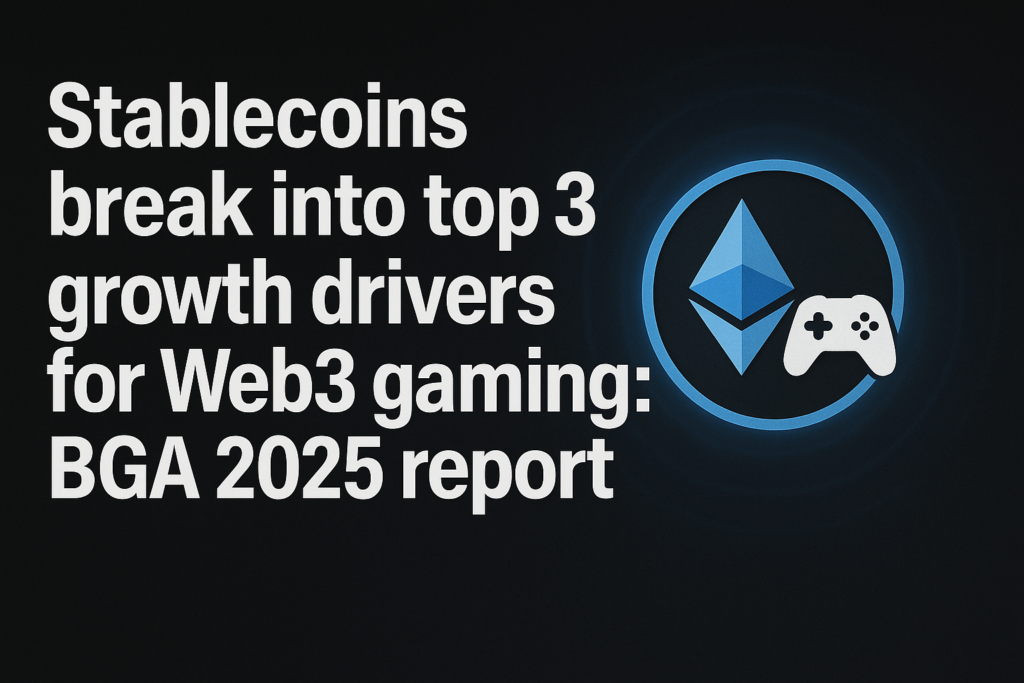 Stablecoins break into top 3 growth drivers for Web3 gaming: BGA 2025 ...